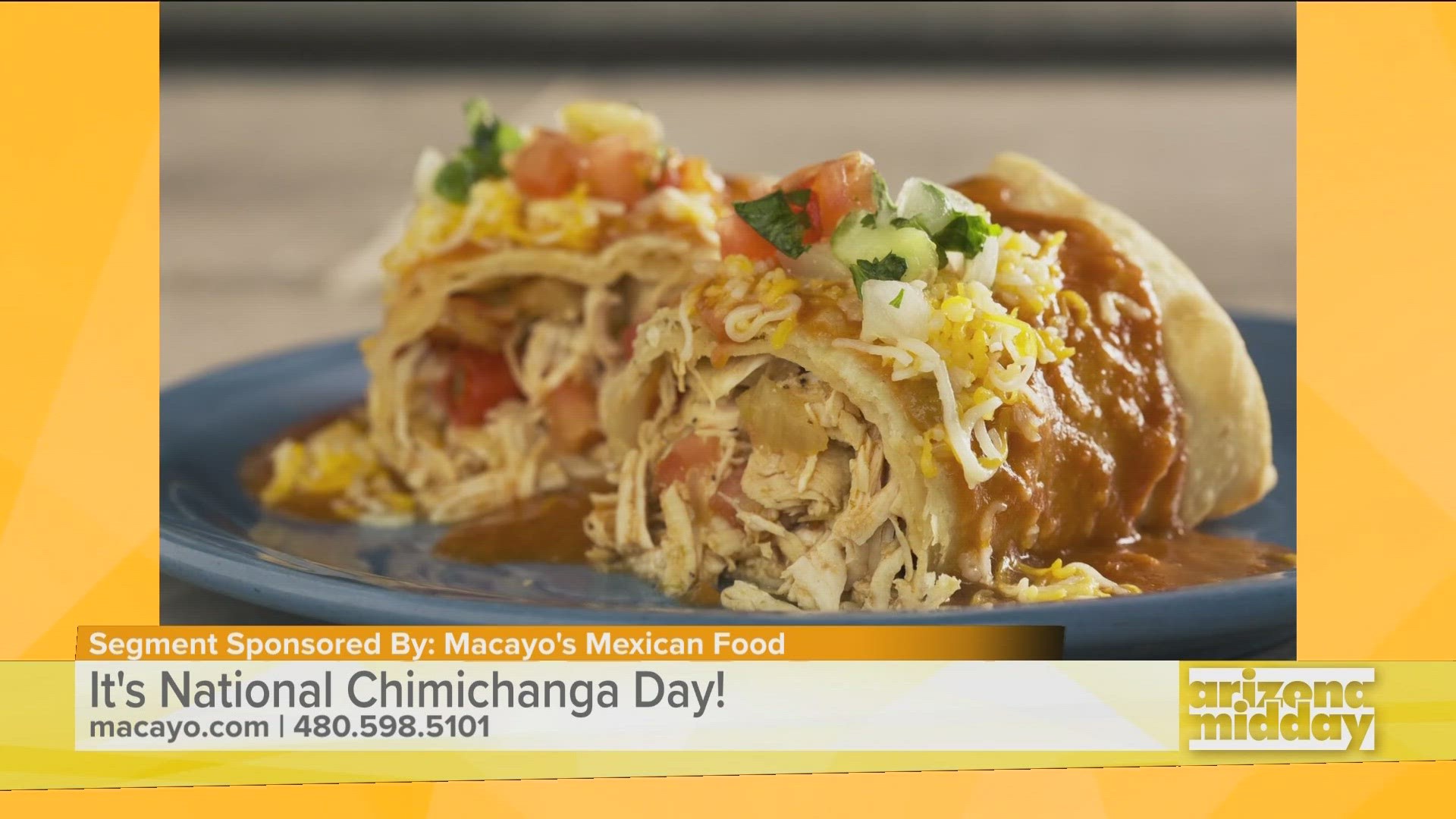 Celebrate National Chimichanga Day with Macayo’s! | 12news.com