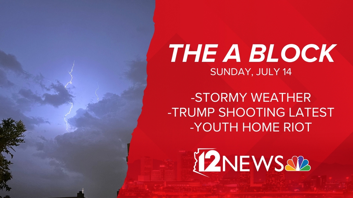 The A Block for July 14: Stormy weather, Trump shooting latest and ...