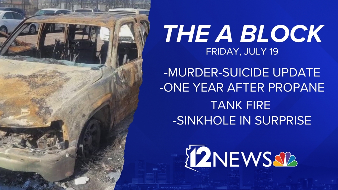 The A Block: Murder-suicide update, propane fire anniversary and ...