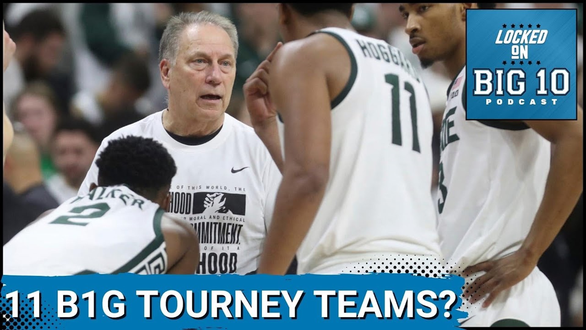 Can 11 Big Ten Teams Make the NCAA Tournament & Big Ten Coaches Talk ...