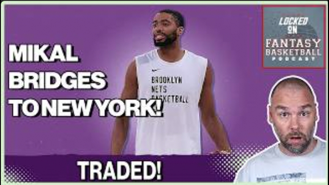BLOCKBUSTER TRADE: Mikal Bridges to the Knicks! NBA Draft & Free Agency ...