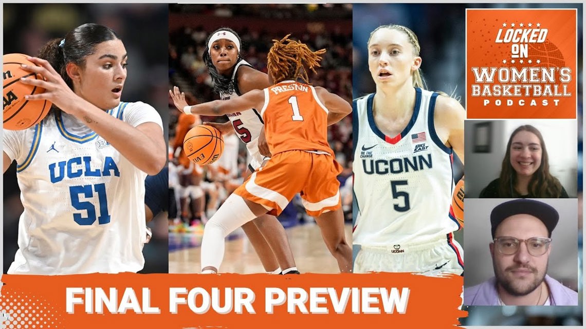 Final Four Preview: Will South Carolina, Texas, UCLA or UConn take home ...