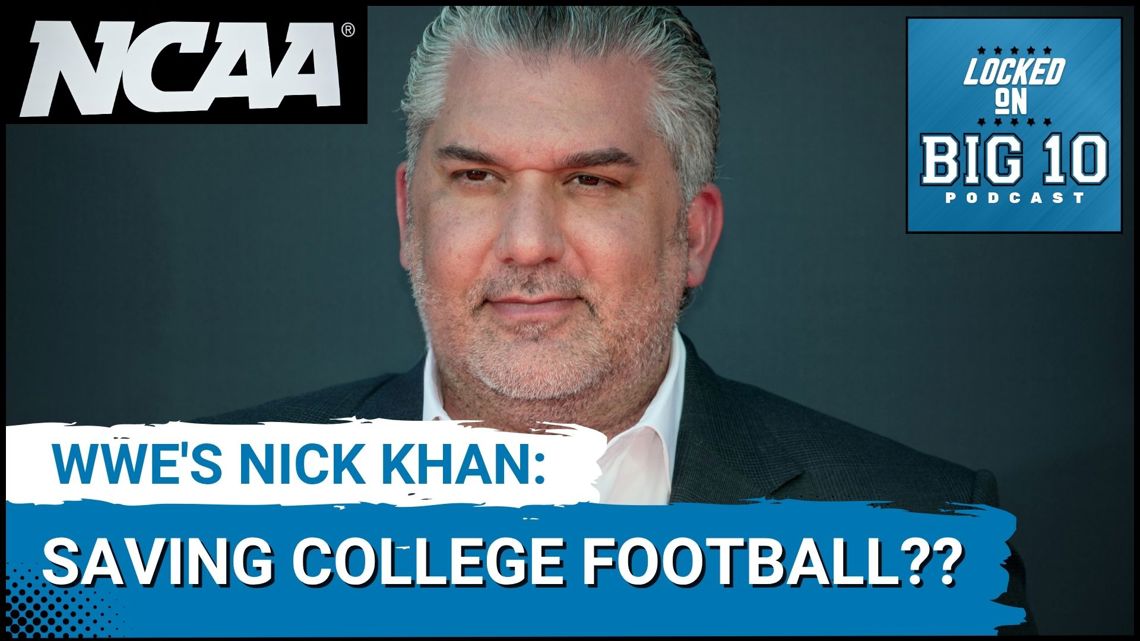 REPORT: WWE President NICK KHAN Selected to SAVE College Football ...