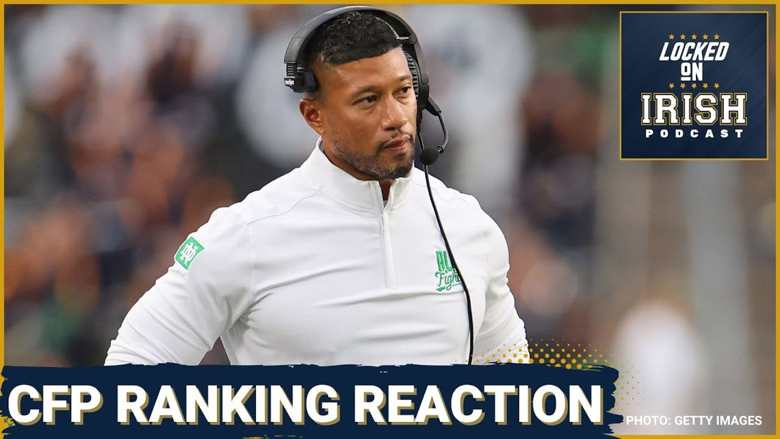 Notre Dame ranked 10th in initial CFP Poll! Plus, why the Irish should ...