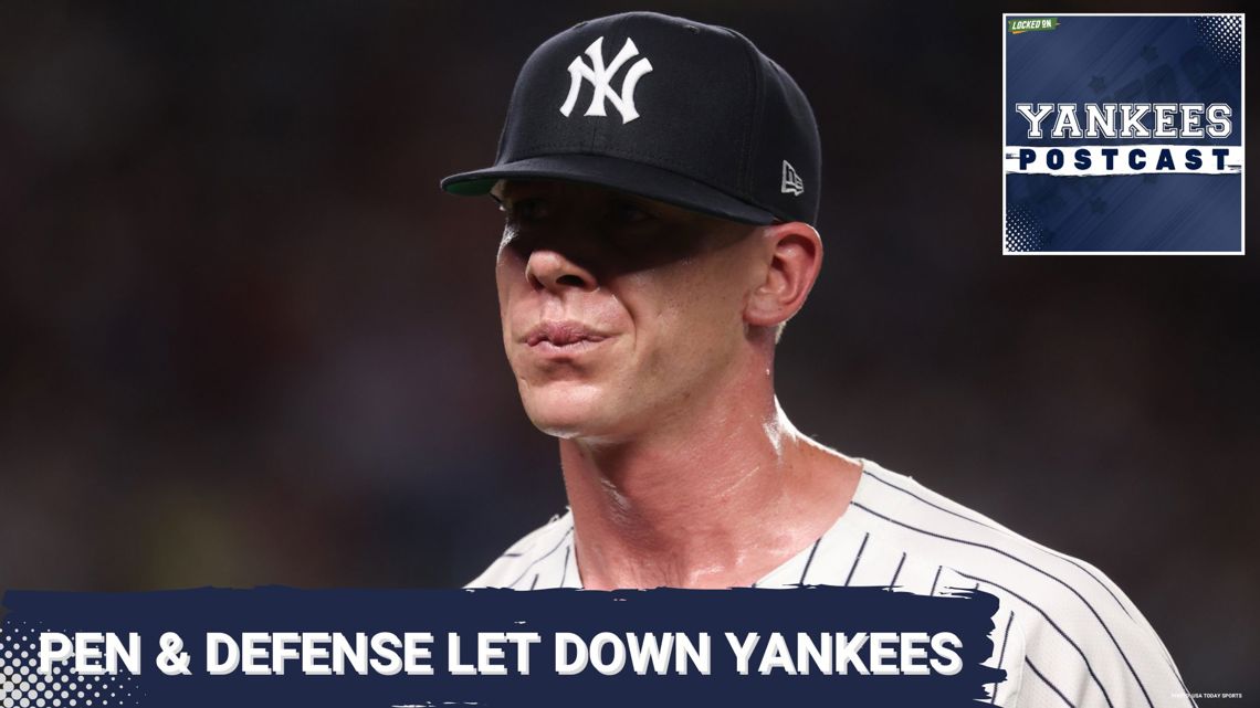YANKEES POSTCAST: AWFUL Yankees bullpen and defense in loss to Phils ...