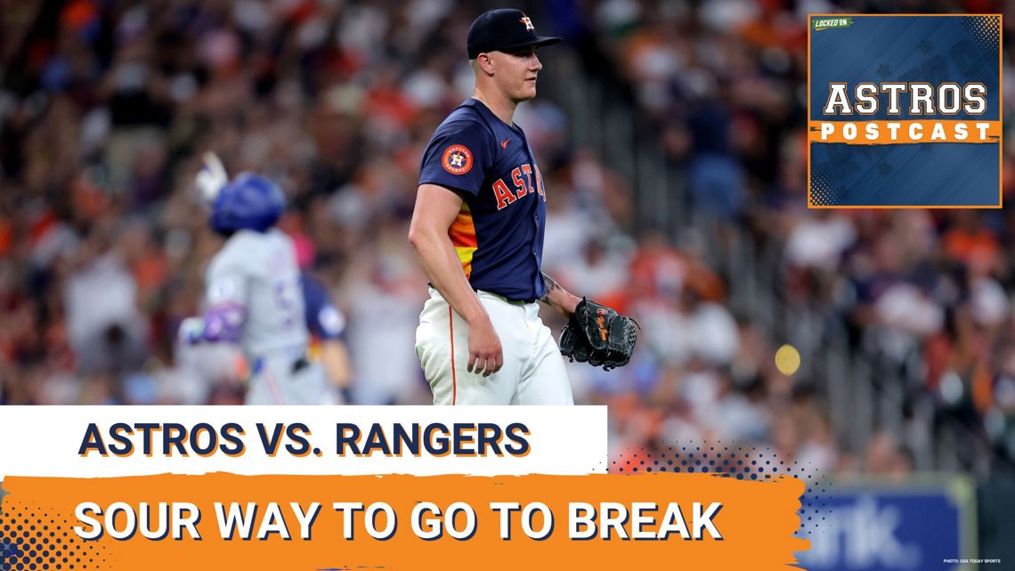 ASTROS POSTCAST: Houston Astros Head To All-Star Break On Sour Note ...