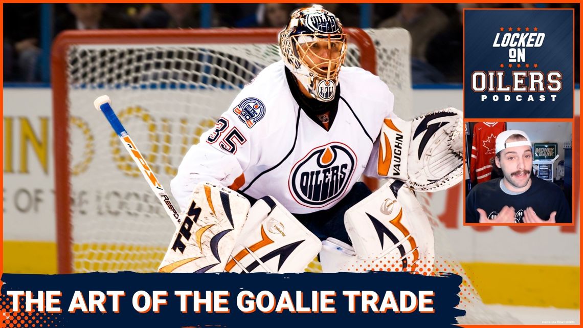 How the Oilers can acquire a goalie in season based on NHL history ...