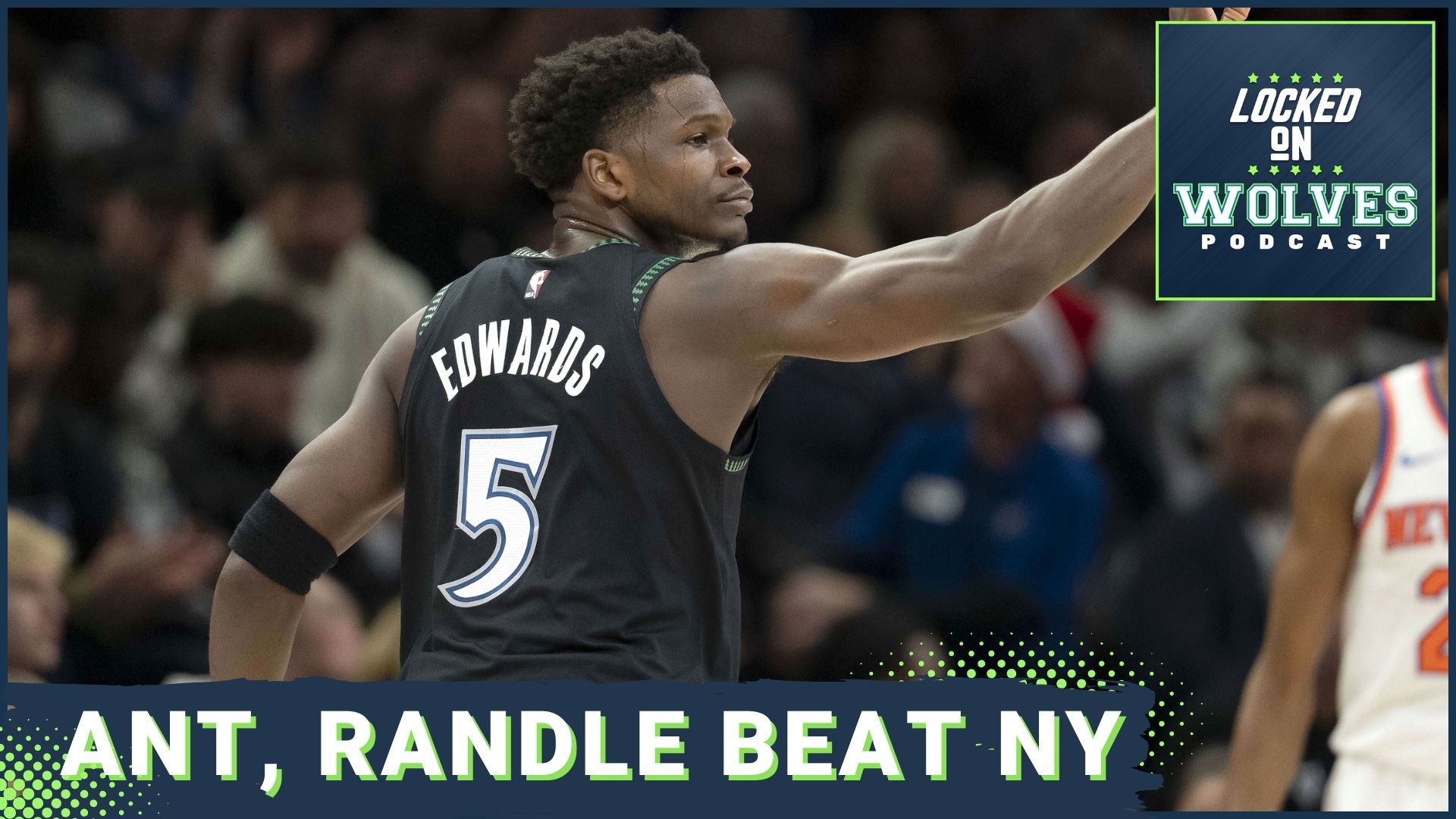 Anthony Edwards + Julius Randle's HUGE FOURTH QUARTER Lead Minnesota ...