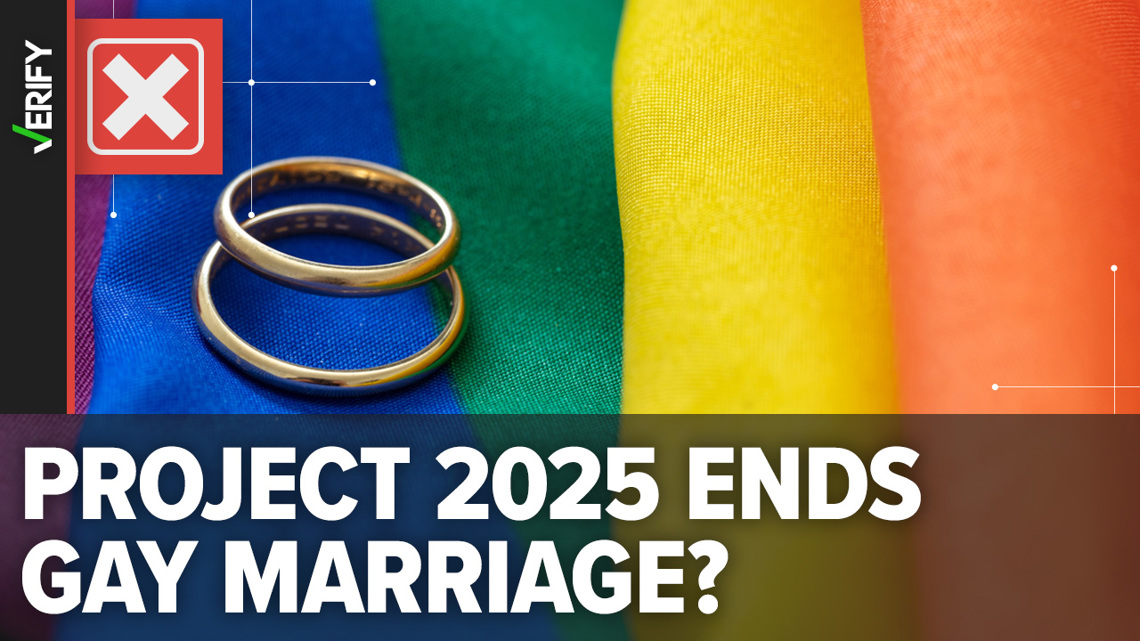 Here's what Project 2025 says about gay marriage, LGBTQ+ rights | 12news.com